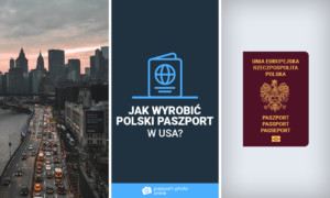 Sprawdź, jak można wyrobić polski paszport w USA