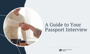 Passport interview explained: process, exemptions & more