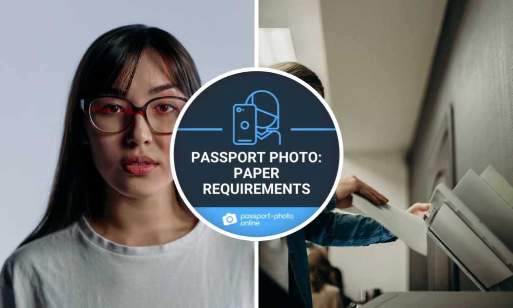 Passport Photo Paper Requirements - Full Guide