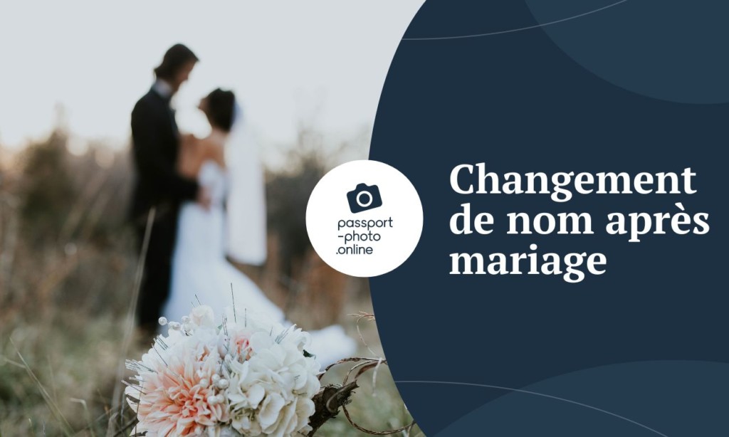 Changement de nom sur passeport après mariage (explications)