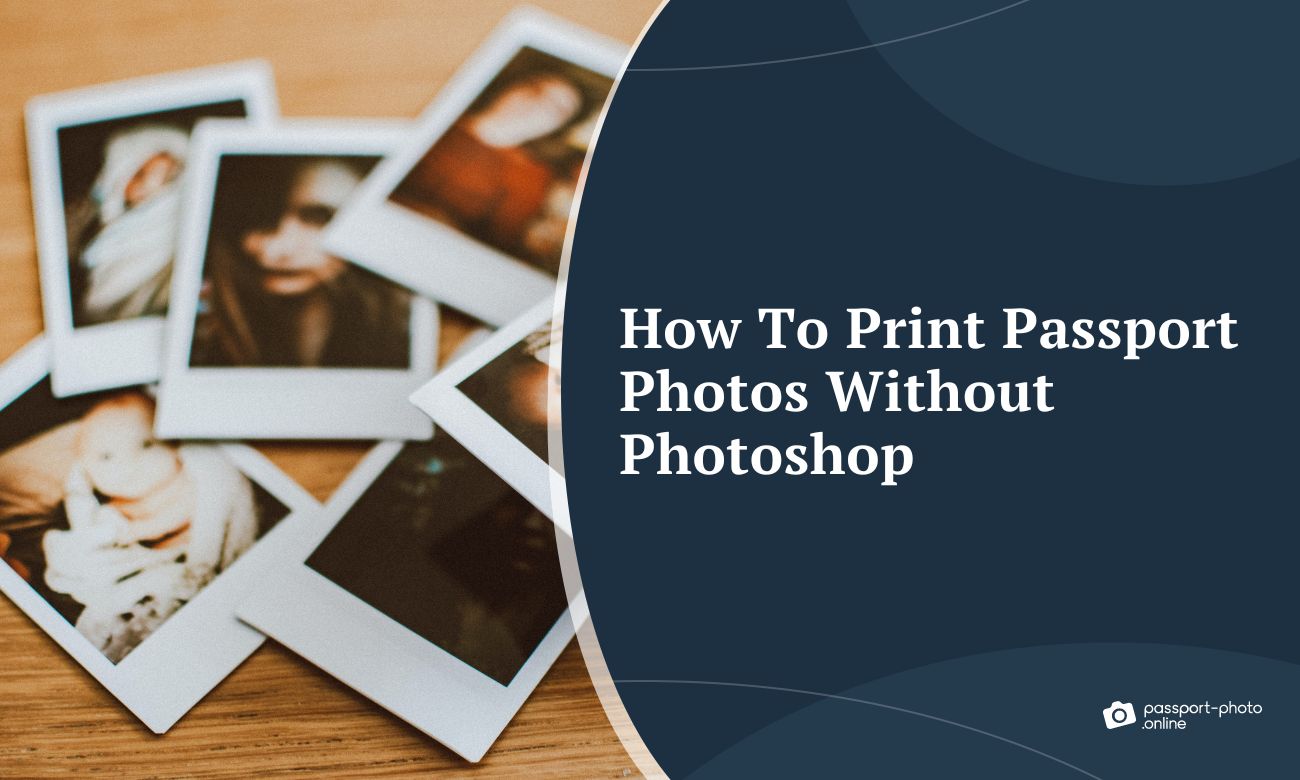 How To Print Passport Photos Without Photoshop 