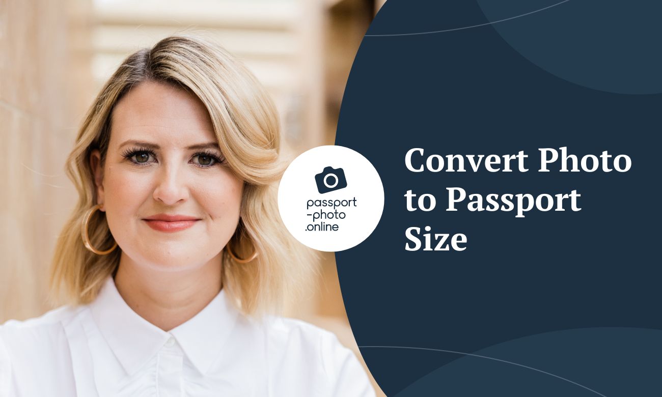 How To Convert A Regular Photo To Passport Size Tips Steps
