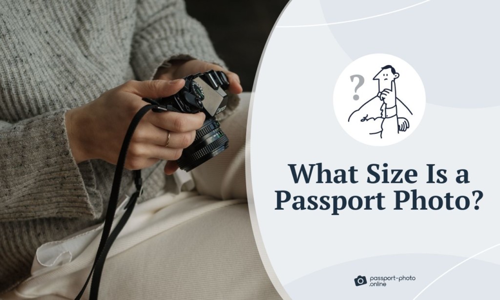 Passport Photo Size in the US: What You Need to Know