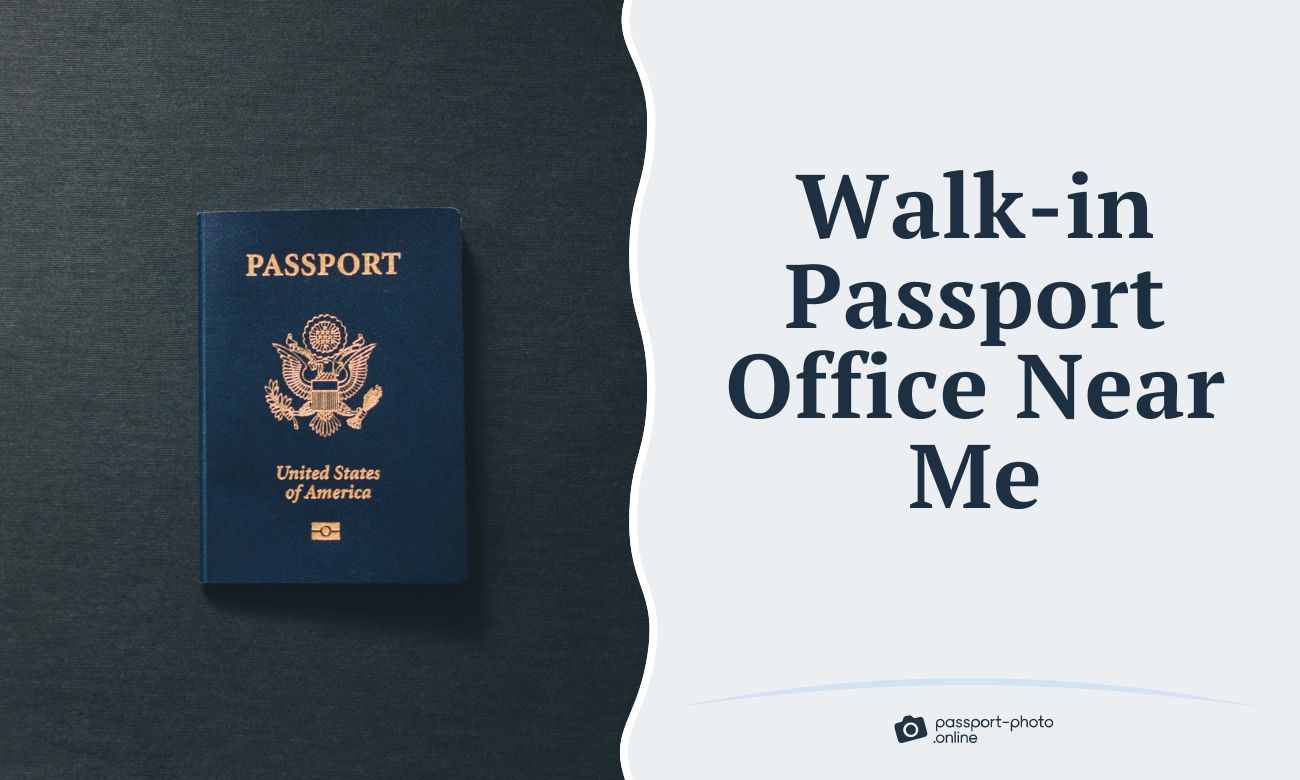 Walk in Passport Office Near Me Where To Find It