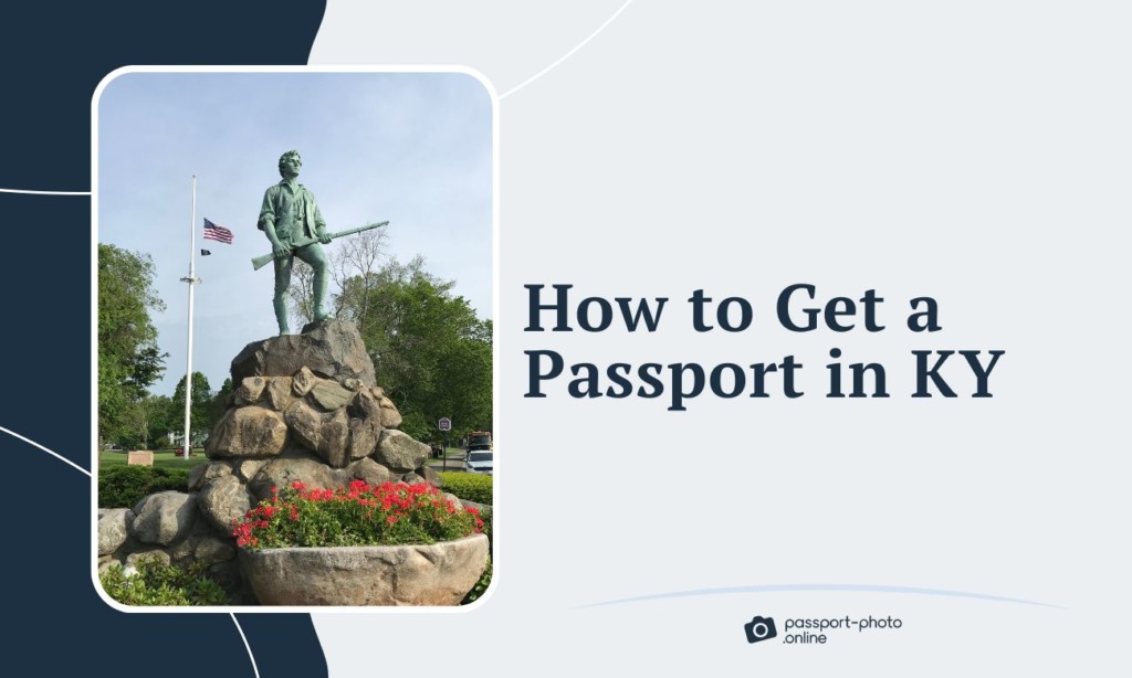 How to Apply for a Passport in Kentucky in 2025 [Cost & More]